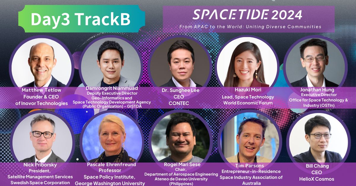 SPACETIDE 2024 行前探討：產業、市場、資本，3 個極有助於預測台灣太空與衛星產業機會的對話 | NewSpace Lab 商業太空實驗室